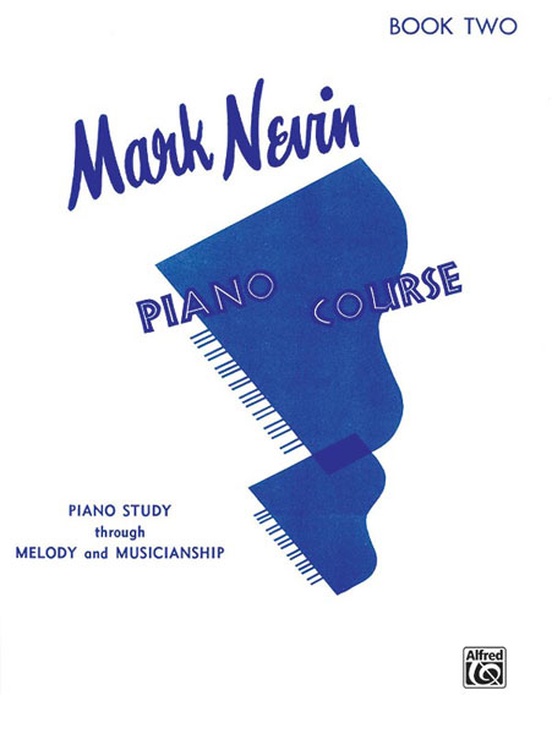 Mark Nevin Piano Course, Book 2: Piano Book | Sheet Music