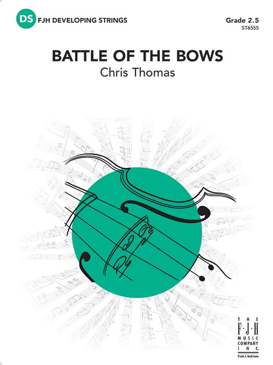Battle of the Bows: String Orchestra Conductor Score & Parts: Chris ...