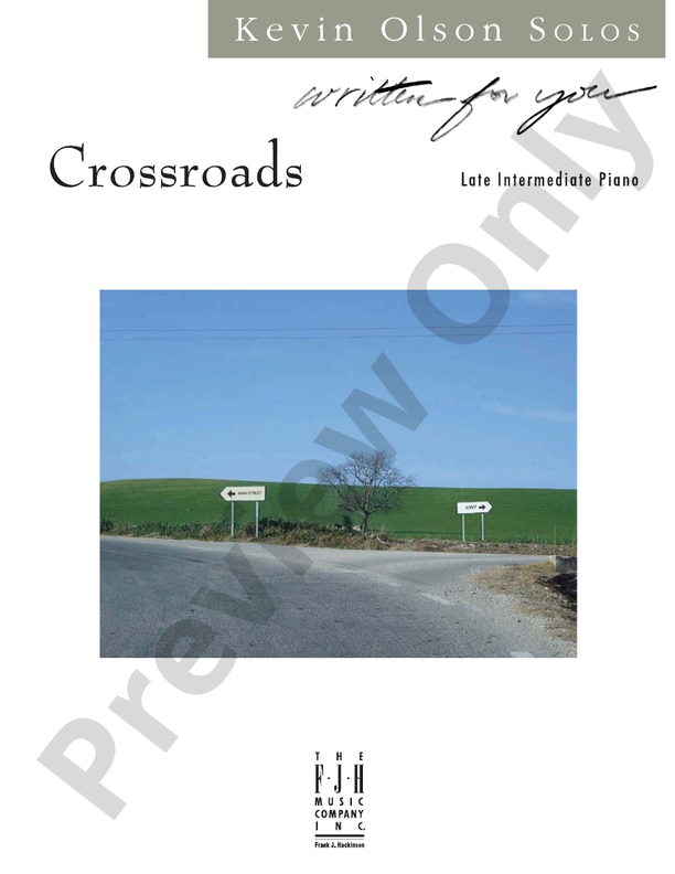 Crossroads: Piano: Kevin Olson - Digital Sheet Music Download