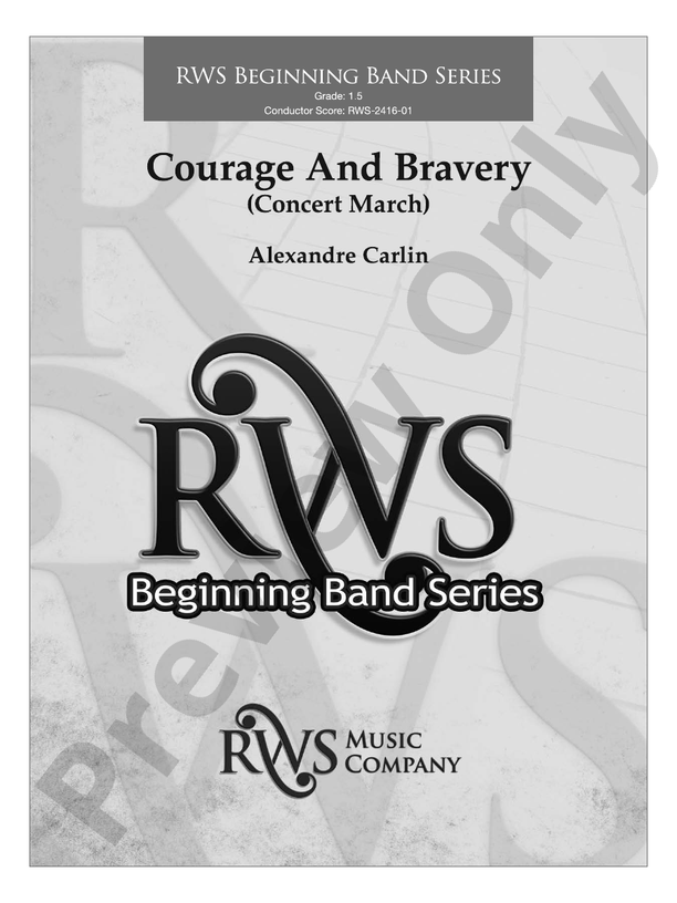 Courage and Bravery (Concert March): Concert Band Conductor Score ...