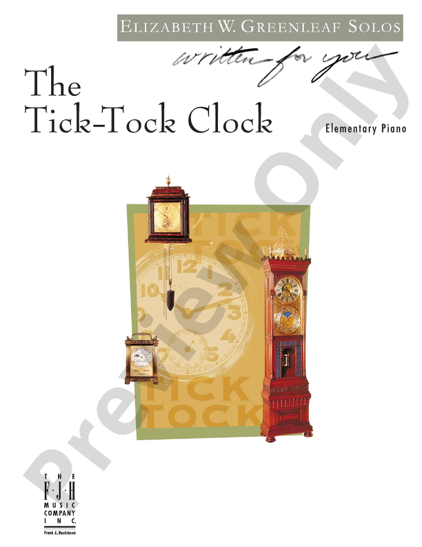 The Tick-Tock Clock: Piano: Elizabeth W. Greenleaf - Digital Sheet ...