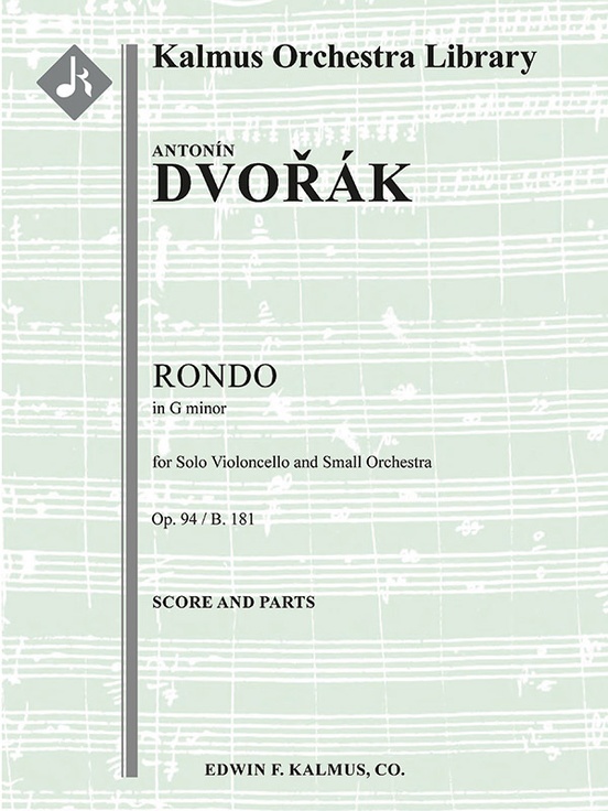 Rondo in G minor, Op. 94/B. 181: Full Orchestra, Solo Strings with ...