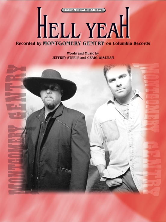 Hell Yeah: Piano/Vocal/Chords Sheet: Montgomery Gentry | Alfred Music