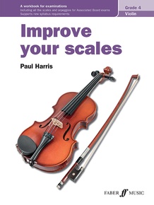 Improve Your Scales! Violin Grade 4: Violin Textbook: Paul Harris ...