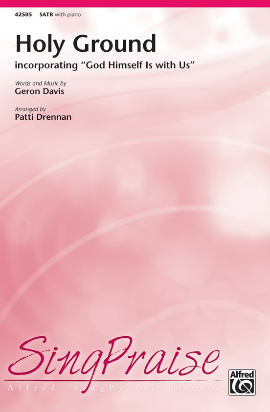 Holy Ground: SATB Choral Octavo: Geron Davis | Sheet Music