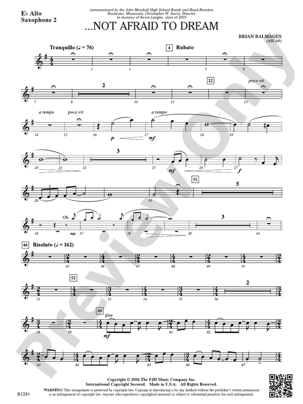 ...Not Afraid to Dream: E-flat Alto Saxophone 2: E-flat Alto Saxophone 2 Part: Brian Balmages ...