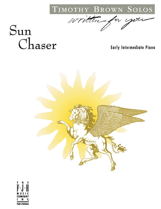 Sun Chaser: Early Intermediate Piano Sheet: Timothy Brown | Sheet Music
