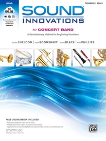 Sound Innovations for Concert Band, Book 1: Trombone Book & Online ...