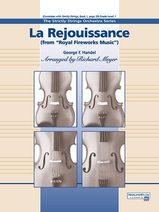 La Rejouissance from the "Royal Fireworks Music": 1st Violin: 1st ...