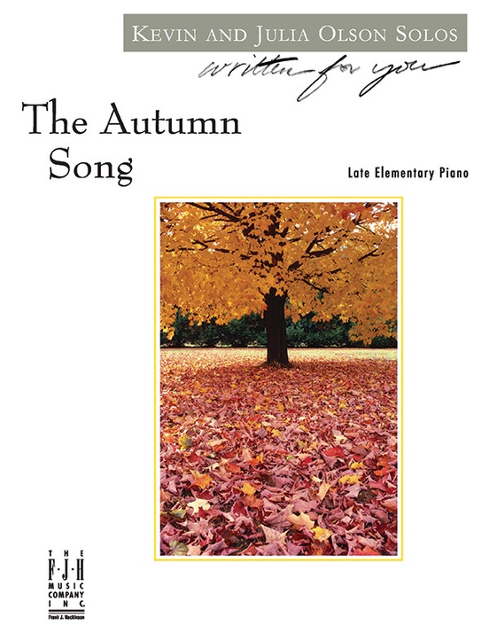 The Autumn Song: Piano: Kevin Olson - Digital Sheet Music Download