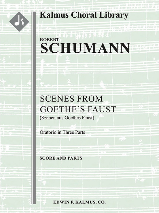 Szenen aus Goethes Faust (Scenes from Goethe's Faust): Cantata ...
