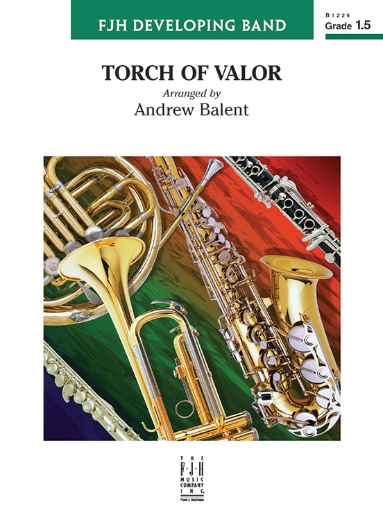 Torch of Valor: Concert Band Conductor Score: Andrew Balent | Sheet Music