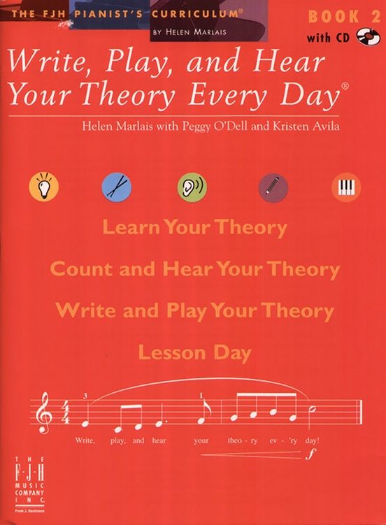 Write, Play, and Hear Your Theory Every Day, Book 2: Piano Book: Helen ...