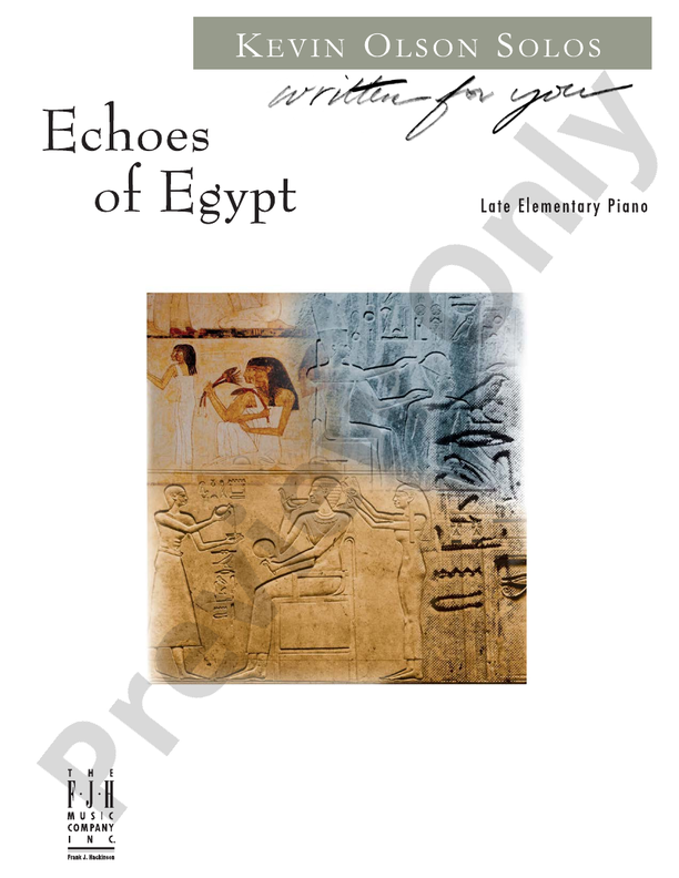 Echoes of Egypt: Piano: Kevin Olson - Digital Sheet Music Download