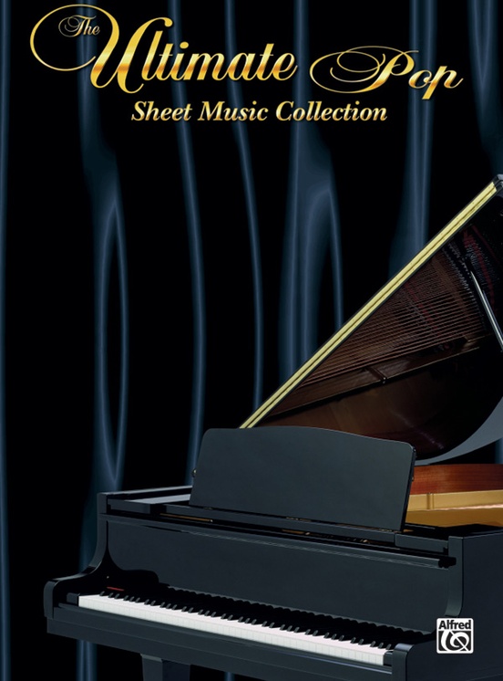 The Ultimate Pop Sheet Music Collection: | Sheet Music