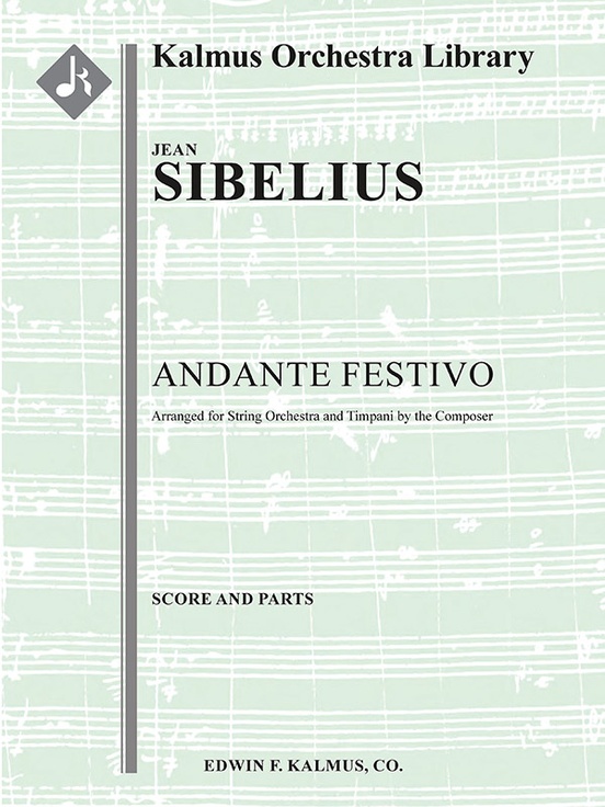 Andante Festivo (Op. 117a): String Orchestra Conductor Score & Parts: Jean Sibelius | Sheet Music