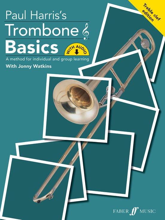 Trombone Basics (Treble Clef Edition): Trombone (Treble Clef) Book ...