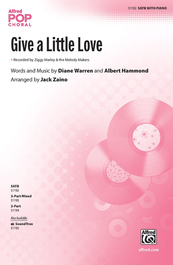 Give a Little Love: SATB Choral Octavo: Diane Warren | Sheet Music