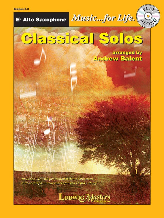 Classical Solos: Alto Saxophone, Collections, Book: Andrew Balent ...