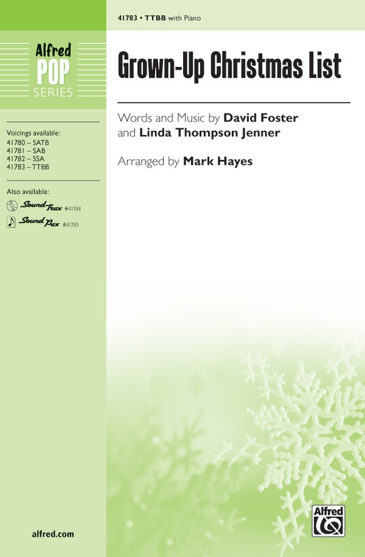 Grown-Up Christmas List: TTBB Choral Octavo: David Foster - Digital ...