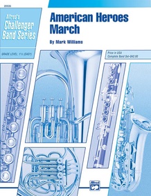 American Heroes March: 1st B-flat Trumpet: 1st B-flat Trumpet Part ...