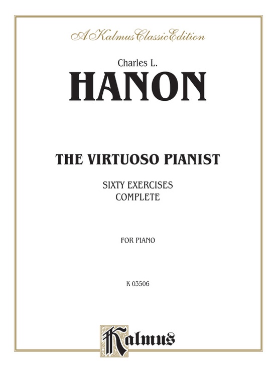 Hanon: The Virtuoso Pianist (Complete): Piano Book: Charles Hanon - Digital Sheet Music Download