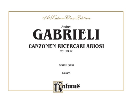 Gabrieli: Organ Works, Volume IV: X. Ricercar Arioso (I) di Andrea ...