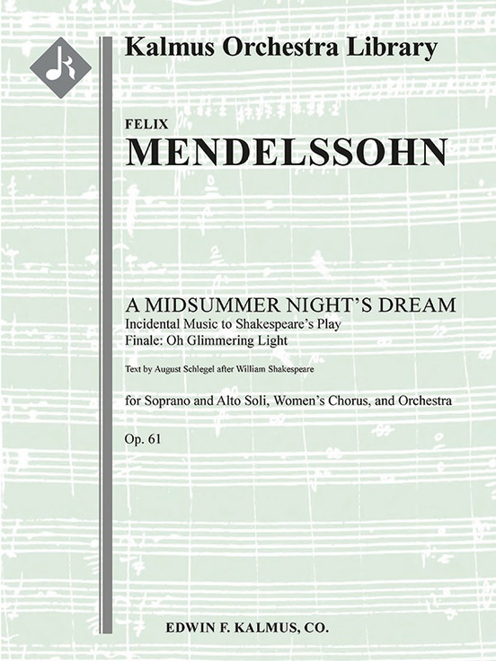 A Midsummer Night's Dream: Incidental Music, Op. 61; Finale: Oh ...