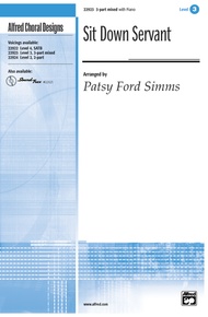 Sit Down Servant: 3-Part Choral Octavo | Sheet Music