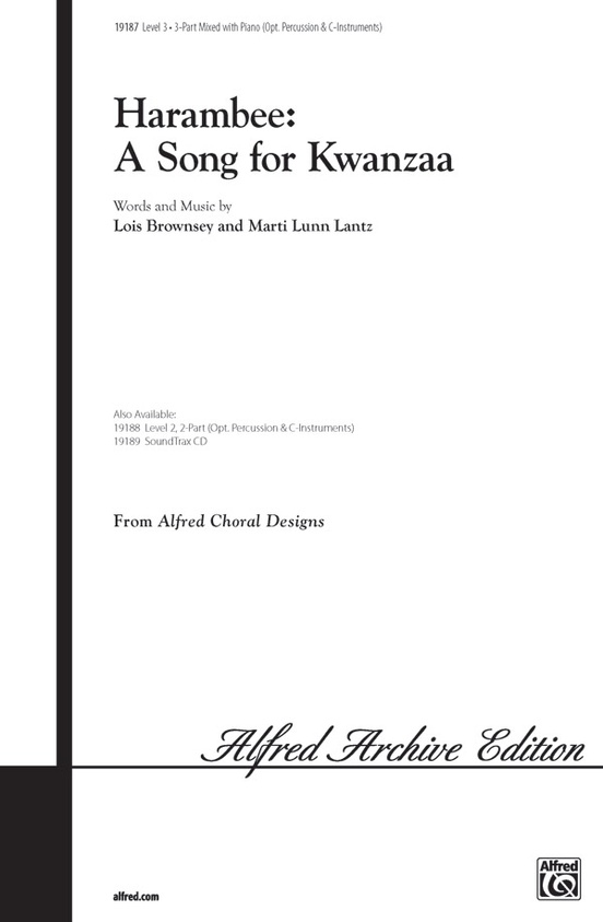 Harambee: A Song for Kwanzaa: 3-Part Mixed Choral Octavo: Lois Brownsey ...