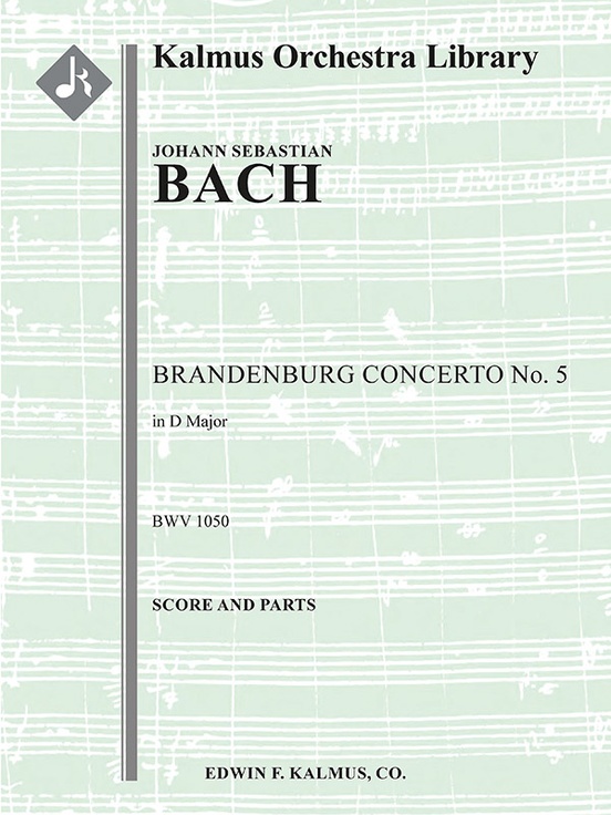 Brandenburg Concerto No. 5 in D, BWV 1050: String Orchestra Conductor ...