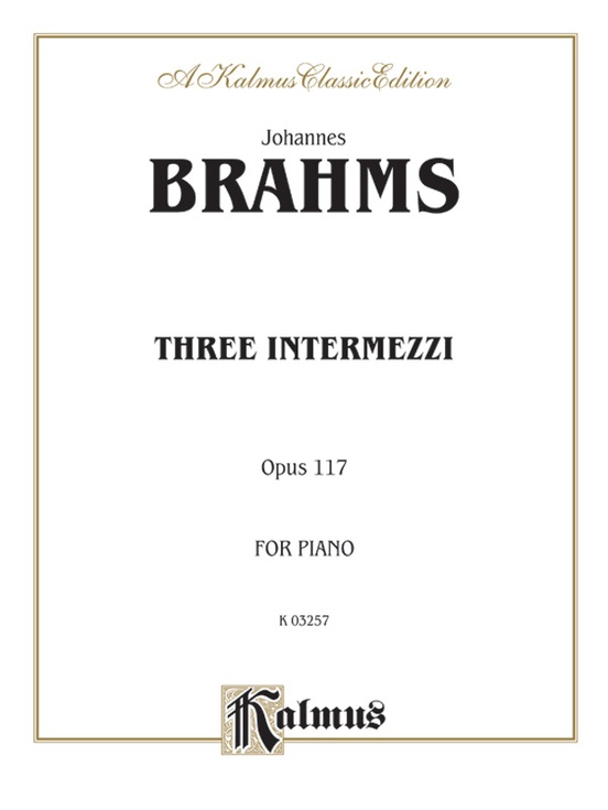 Brahms: Three Intermezzi, Op. 117: Intermezzo, Op. 117, No. 2 Part - Digital Sheet Music Download