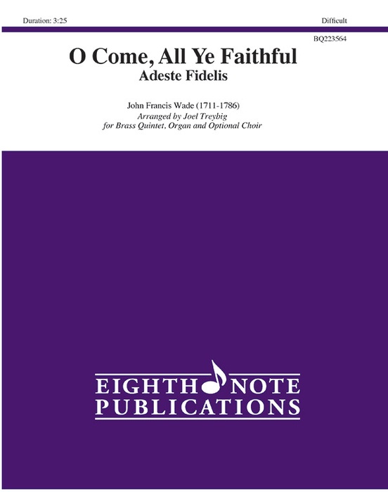 O Come, All Ye Faithful - Adeste Fidelis: Brass Quintet Conductor Score ...