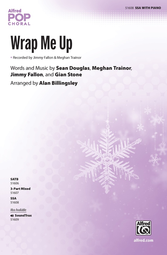 Wrap Me Up: SSA Choral Octavo: Sean Douglas | Sheet Music