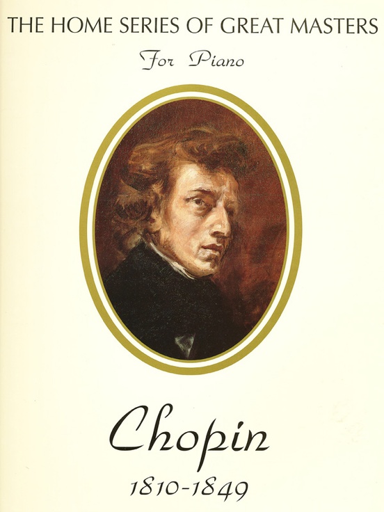 Chopin (Home Series of Great Masters): Piano Book: Frédéric Chopin ...