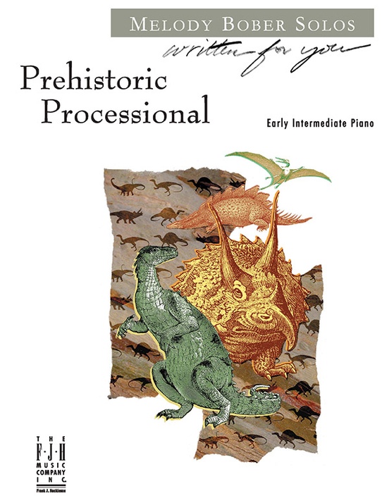 Prehistoric Processional: Piano: Melody Bober - Digital Sheet Music ...