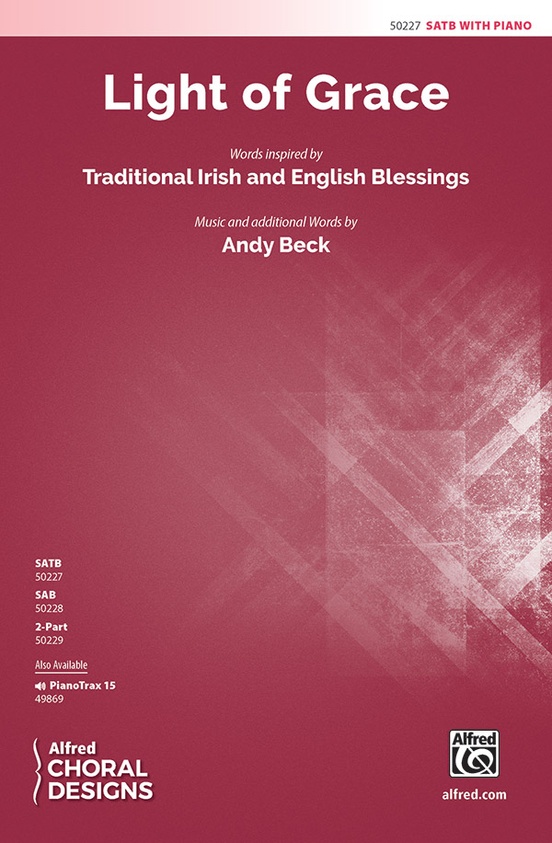 Light of Grace: SATB Choral Octavo: Andy Beck - Digital Sheet Music ...