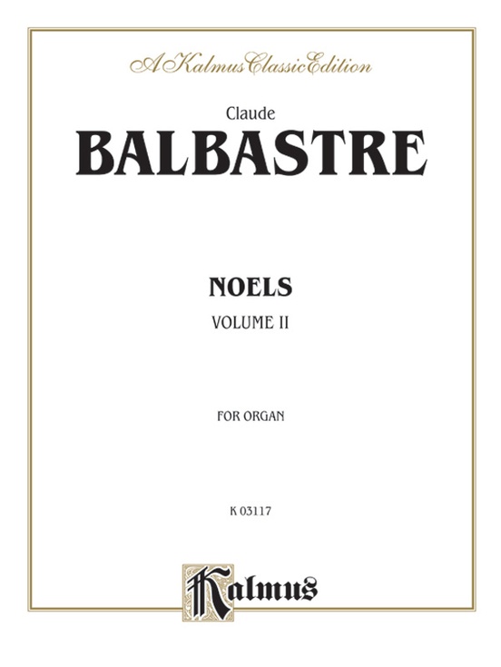 Balbastre: Noels, Volume II: No. 1, Votre bonté grand dieu Part ...