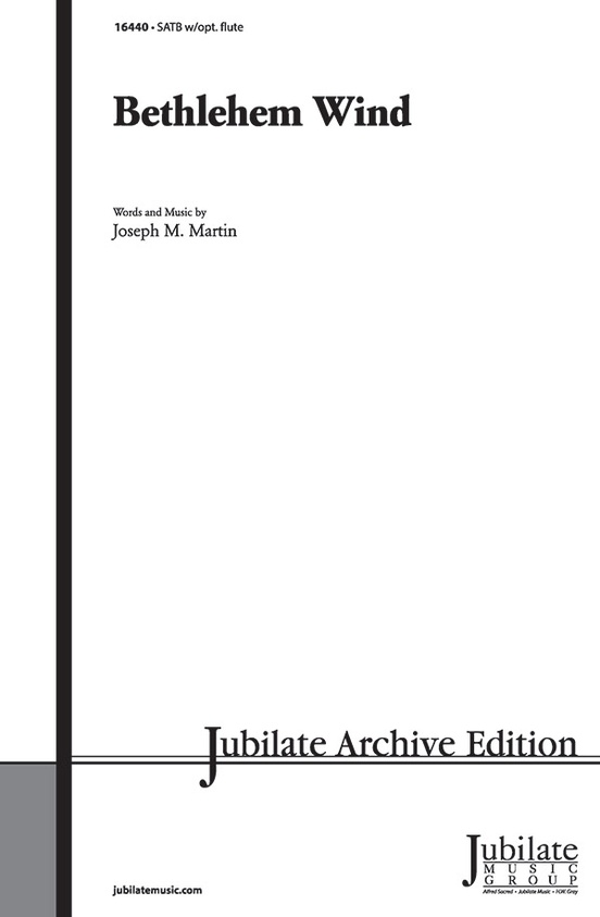 Bethlehem Wind: SATB Choral Octavo: Joseph M. Martin | Sheet Music