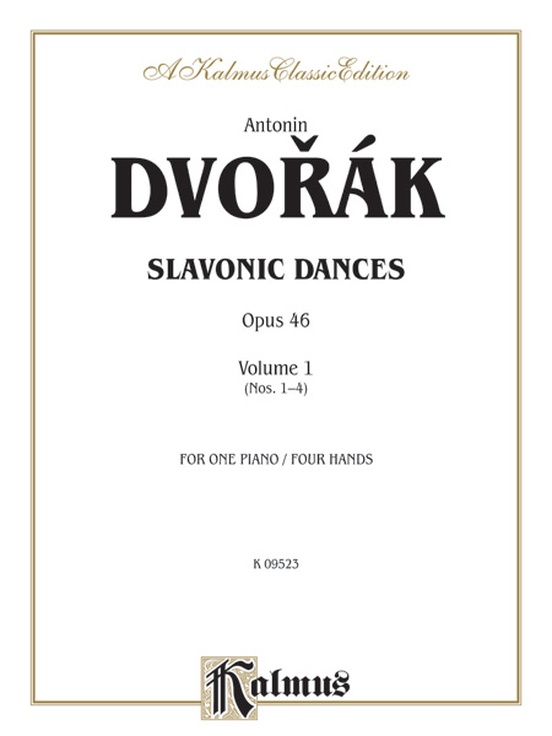 Dvorák: Slavonic Dances, Op. 46 (Volume I): Piano Duet (1 Piano, 4 ...