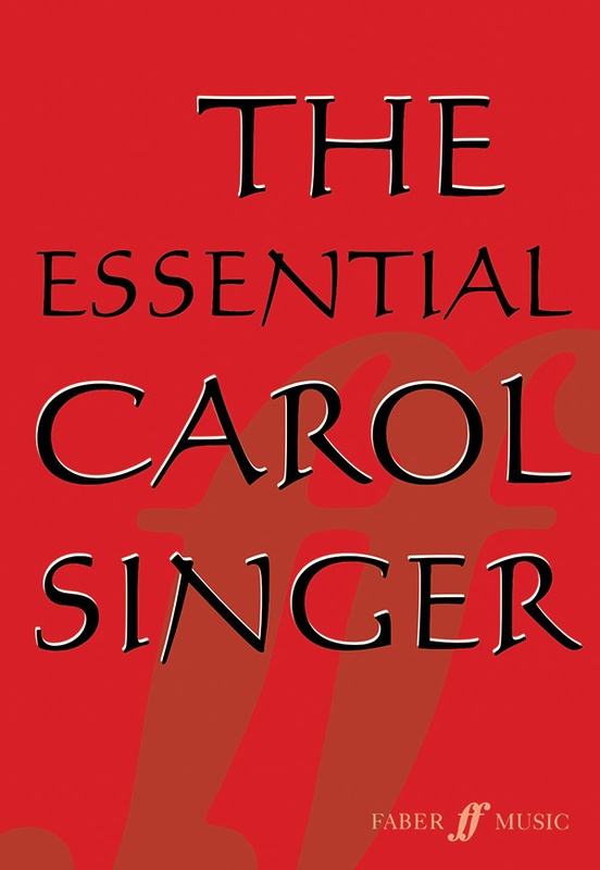 The Essential Carol Singer: SATB, a cappella Choral Book | Sheet Music