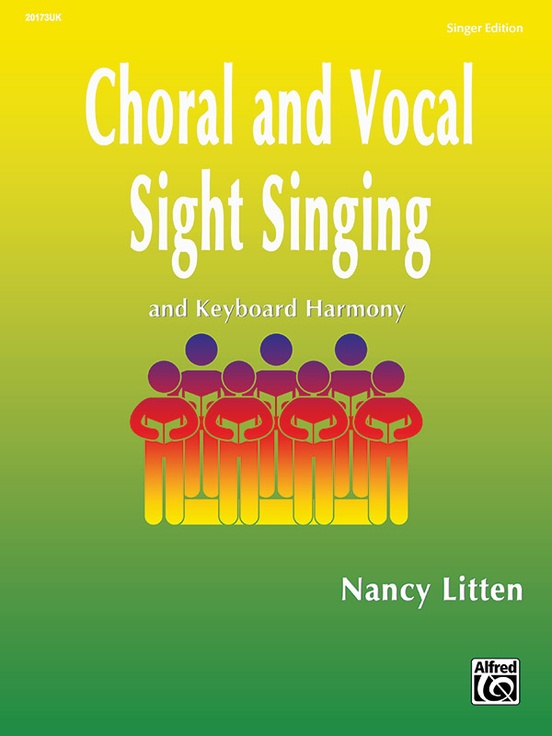 Choral Sight Singing (Singer): Choral Book (Singer Edition) Book: Nancy ...