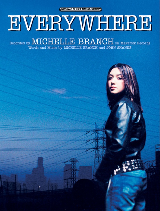 Everywhere: : Michelle Branch | Sheet Music