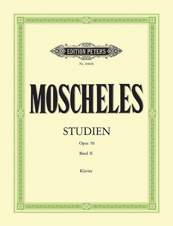 Studies Op. 70, Vol. 2: Piano Studies: Ignaz Moscheles | Sheet Music