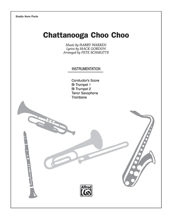 Chattanooga Choo Choo: Choral Instrumental Parts: Harry Warren ...