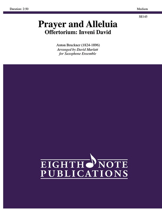 Prayer and Alleluia: Saxophone Ensemble Score & Parts: Anton Bruckner ...