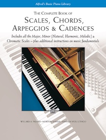 The Complete Book of Scales, Chords, Arpeggios & Cadences: Piano Book ...