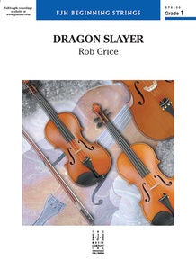 Dragon Slayer: Score: String Orchestra Score: Rob Grice - Digital Sheet ...