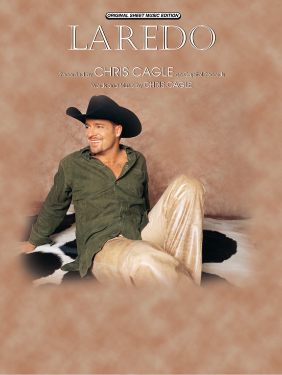 Laredo: Piano/Vocal/Chords Sheet: Chris Cagle | Alfred Music