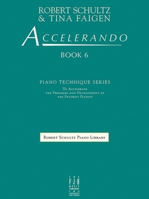 Accelerando, Book 6: Intermediate (all ages) Piano Book: Tina Faigen ...